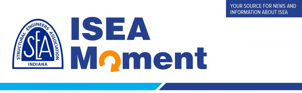 Indiana Structural Engineers Association - ISEA Newsletter